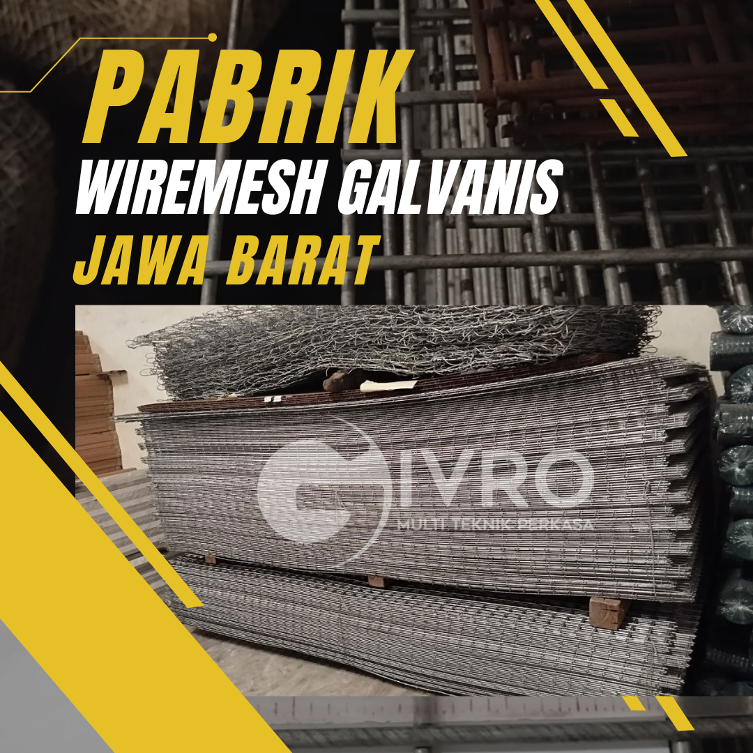 Pabrik Wiremesh Galvanis Jawa Barat - Wiremesh Galvanis sebagai Solusi Ketahanan Korosi | Blog ...